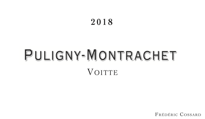 Puligny-Montrachet Voitte 2018 - Tutto a Casa